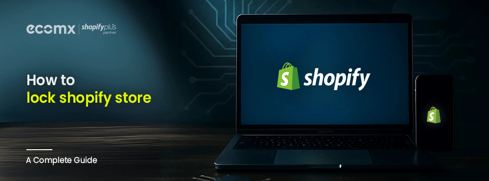 How to Lock Your Shopify Store (Password Protect + Pause Store Options